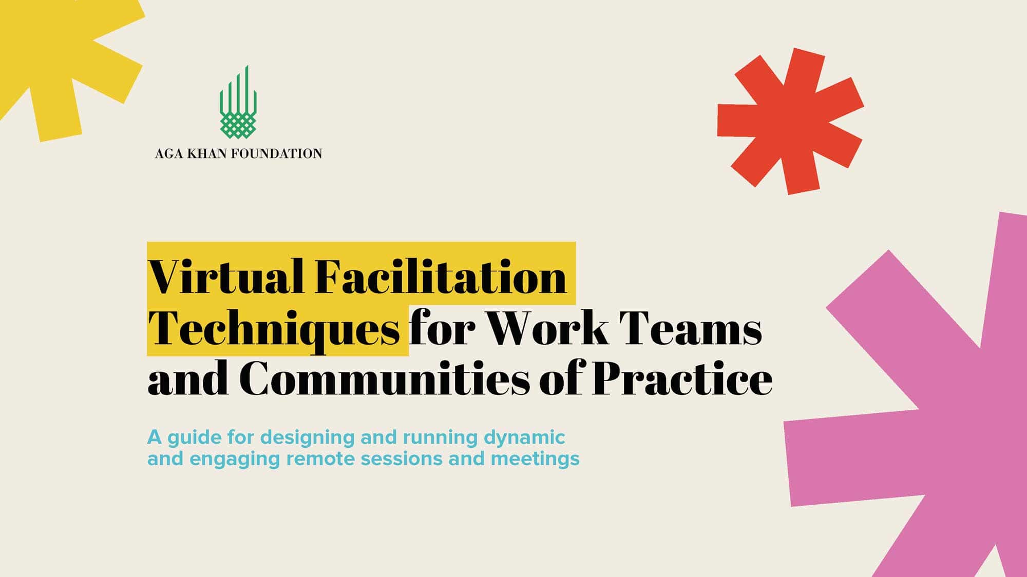 Virtual Facilitation Techniques for Work Teams and Communities of ...